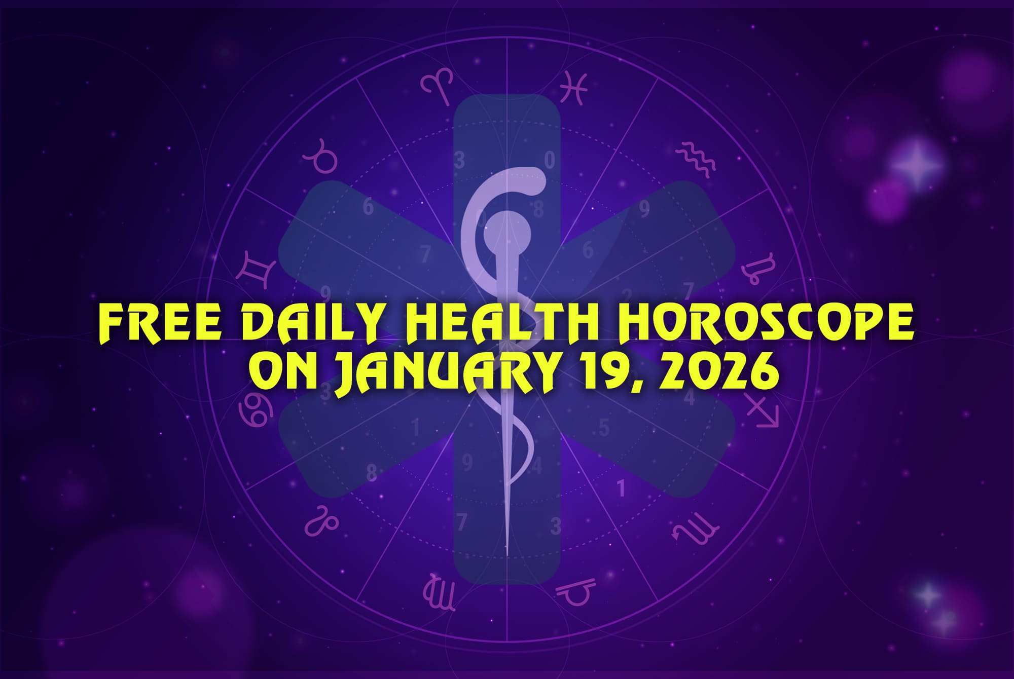 Your Daily Health Horoscope on January 19, 2026: The Taurus Moon ...
